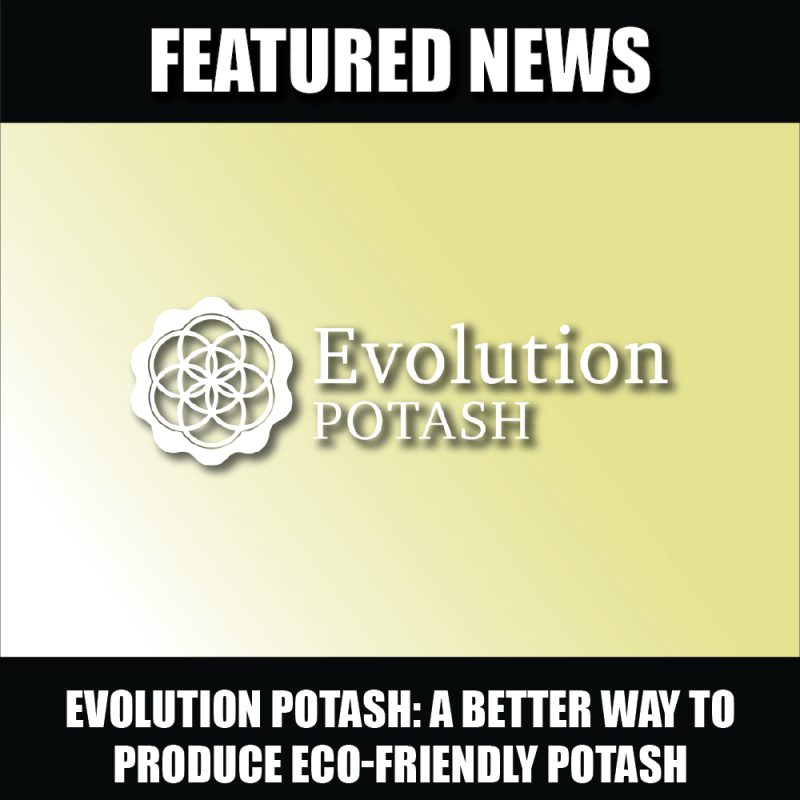 Evolution Potash: A better way to produce eco-friendly potash - Equity.Guru