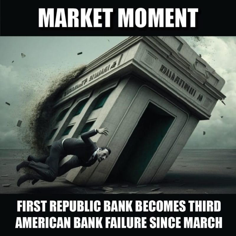First Republic Bank becomes third American bank failure since March ...