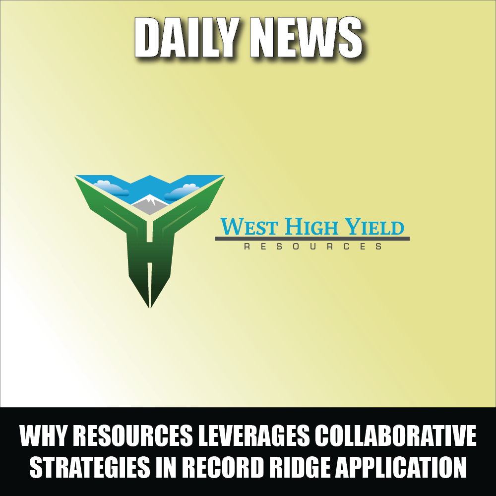 West High Yield Resources Leverages Collaborative Strategies in Record Ridge Magnesium Deposit ...