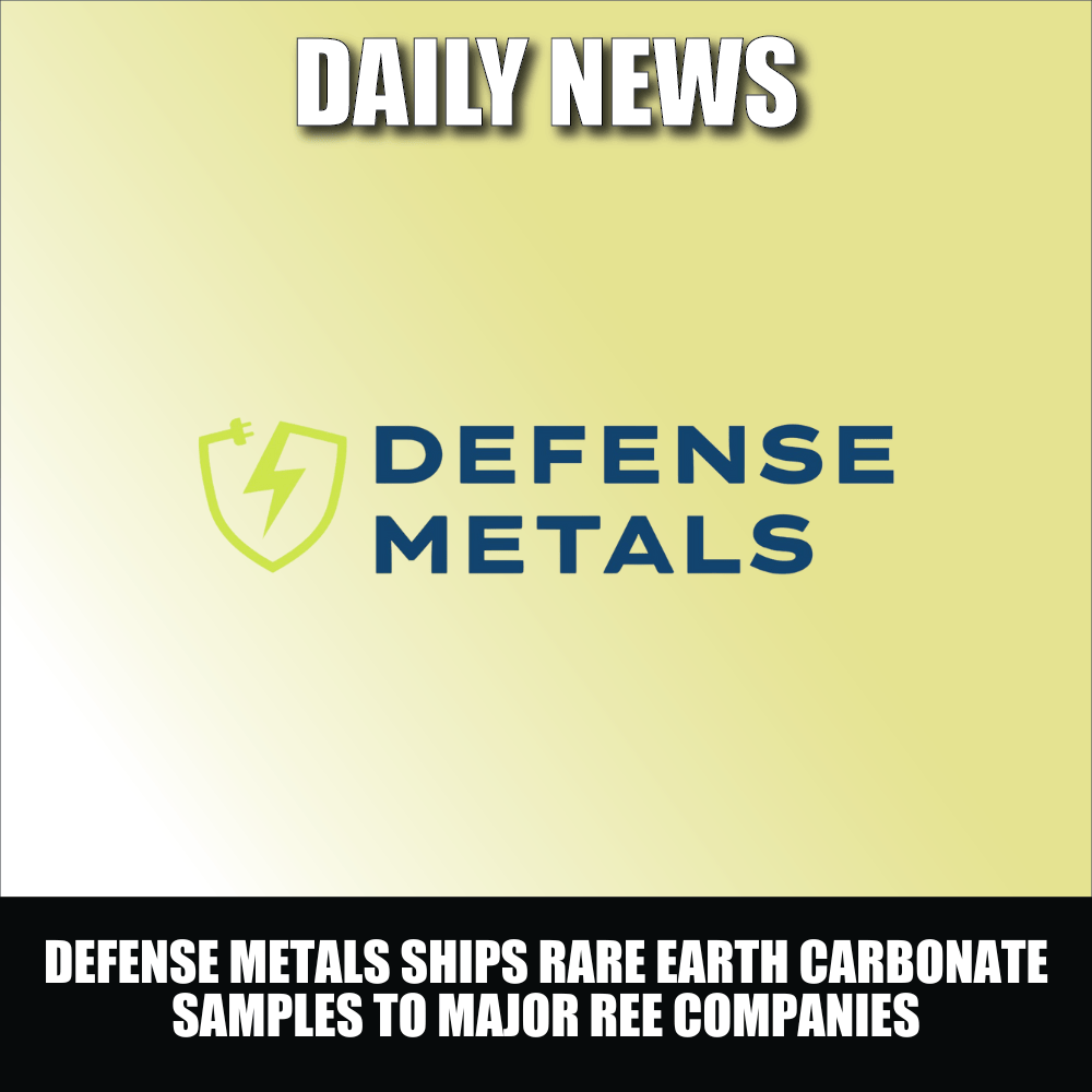 Defense Metals (DEFN.V) ships rare earth carbonate samples to two major ...