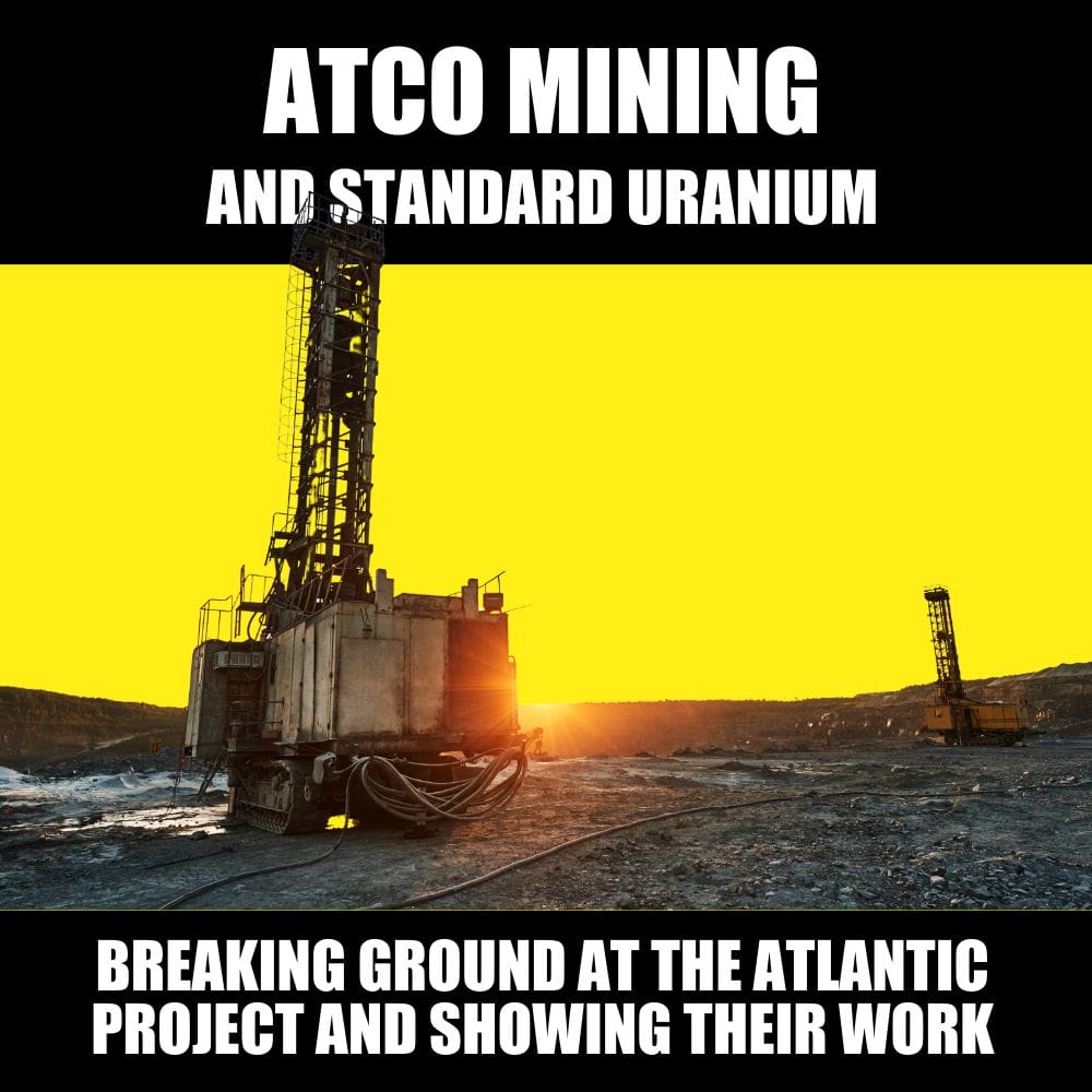Atco Mining (ATCM.C) and Standard Uranium (STND.V) break ground at The ...